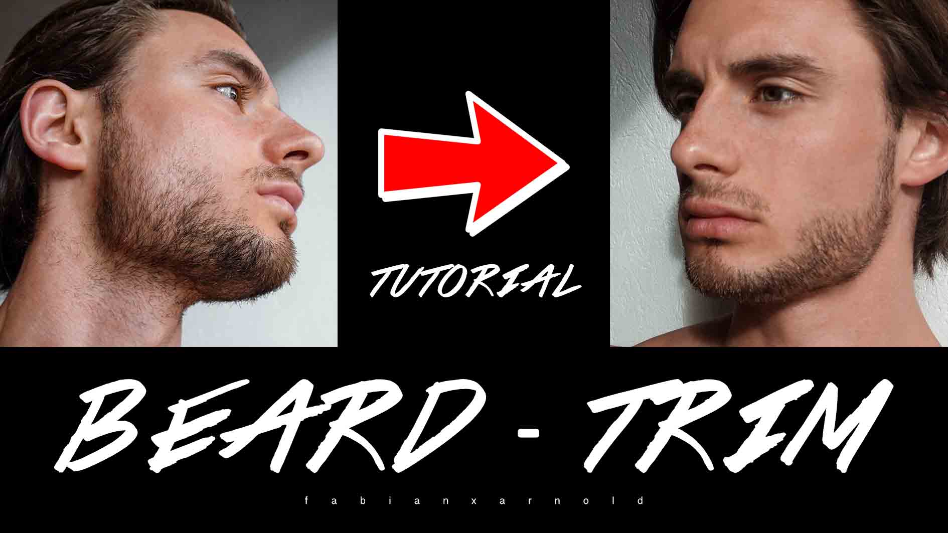 How To Trim A Beard Tutorial 3 Day Beard MEN Fabian X Arnold